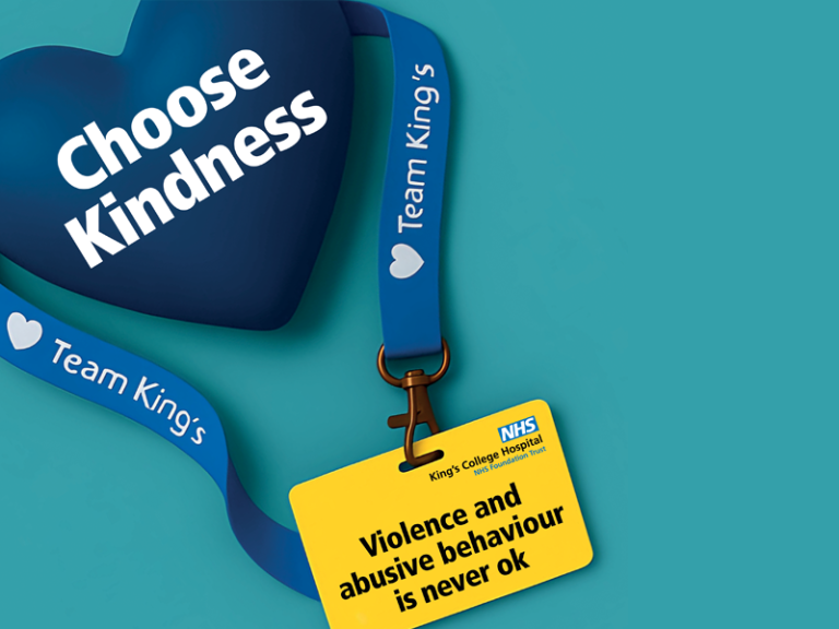 Choose kindness at King’s | King's College Hospital NHS Foundation Trust